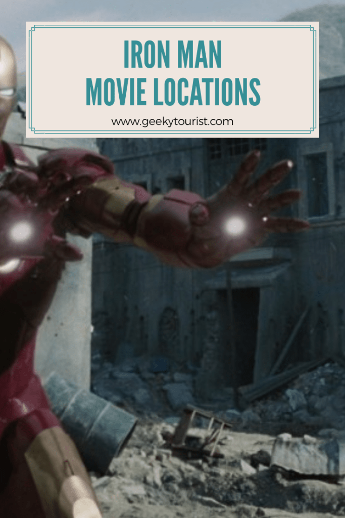 Iron Man Filming Locations – GEEKY TOURIST