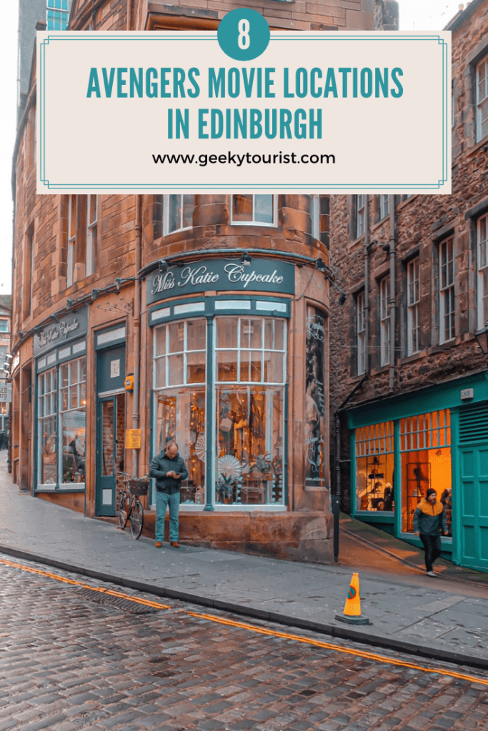 A Guide to Avengers Filming Locations in Edinburgh – GEEKY TOURIST
