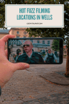 A Guide to Hot Fuzz Filming Locations in Wells – GEEKY TOURIST
